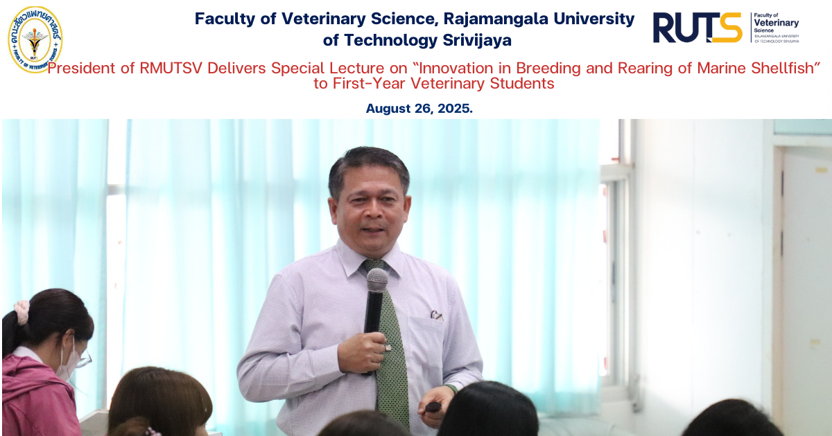 President of RMUTSV Delivers Special Lecture on “Innovation in Breeding ...