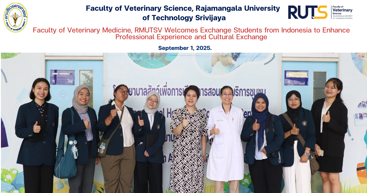 Faculty of Veterinary Medicine, RMUTSV Welcomes Exchange Students from ...