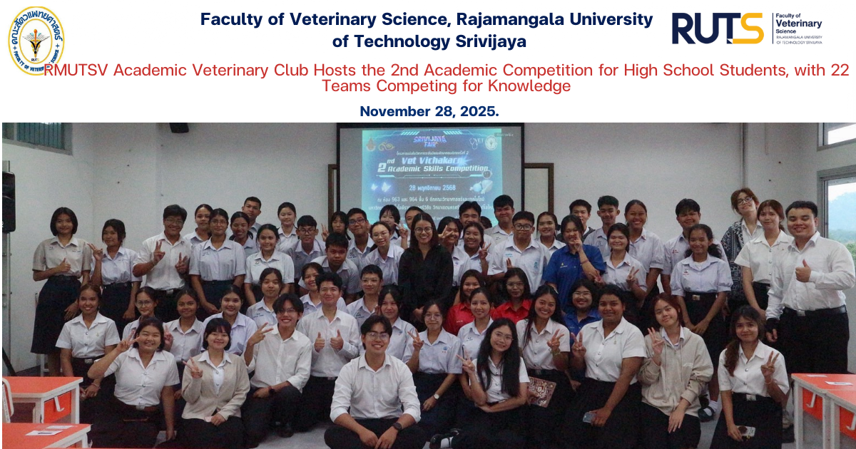 RMUTSV Academic Veterinary Club Hosts the 2nd Academic Competition for ...
